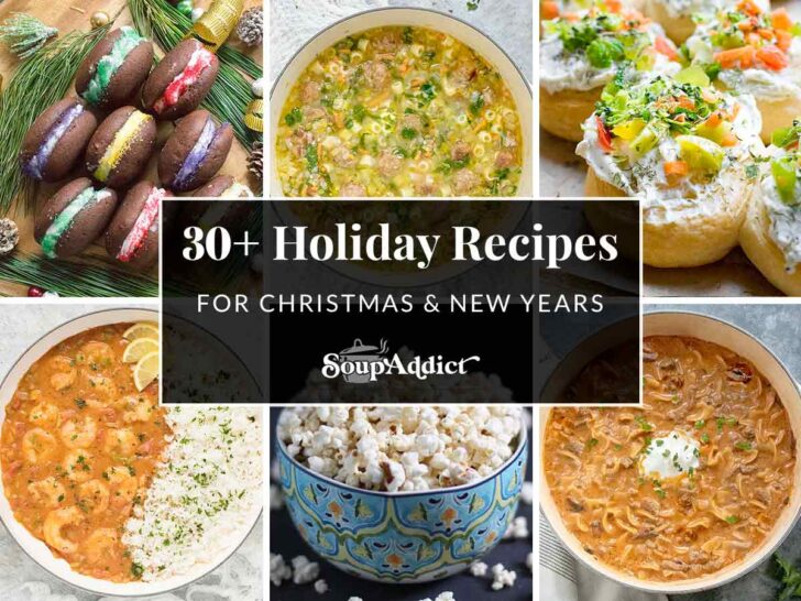 30+ Holiday Recipes for Christmas & New Years – SoupAddict
